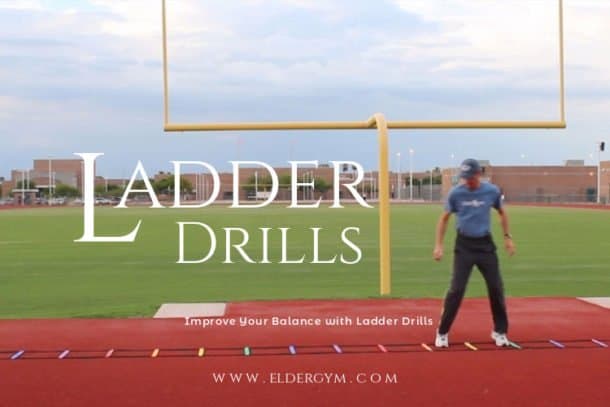How to Improve Your Balance With Ladder Drills | ELDERGYM®